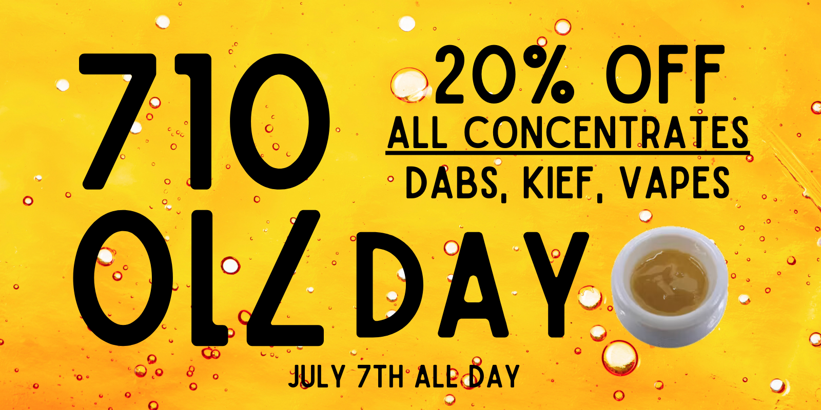 The Origins of National Oil Day (Dab Day) on July 10th - The Goods Cannabis